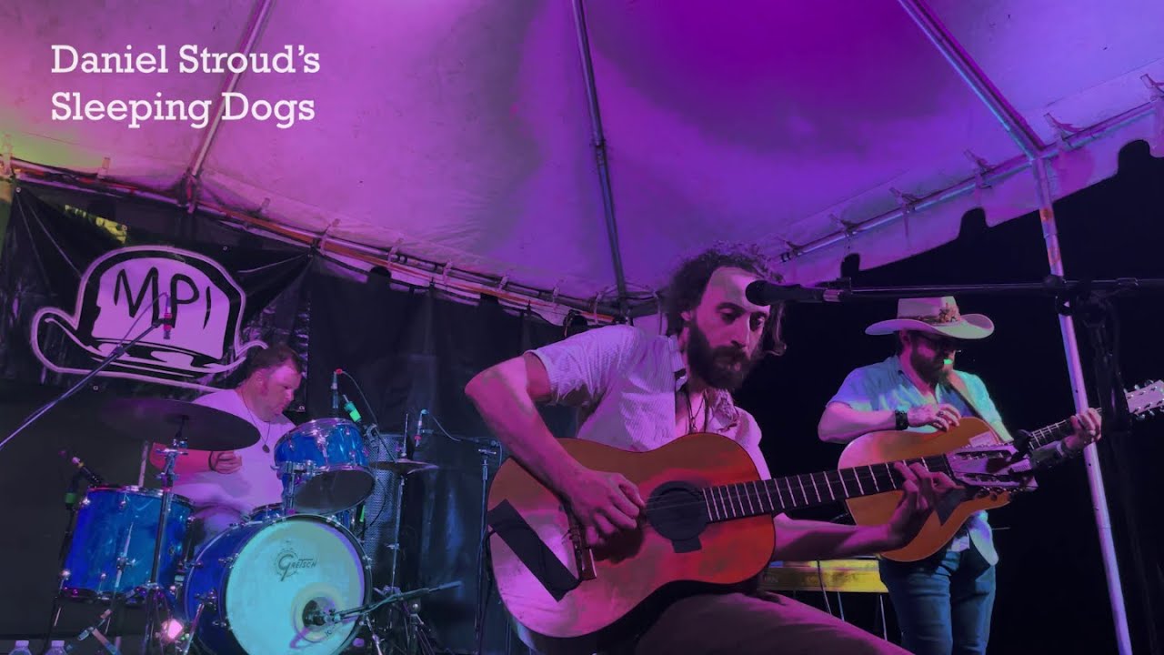 Daniel Stroud's Sleeping Dogs - I'm Still Learning - The Campout 2022 ...