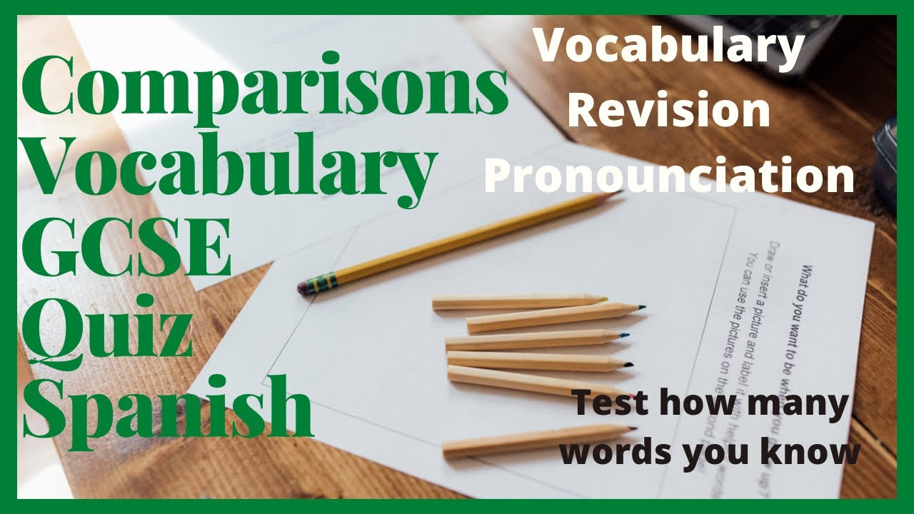 GCSE Spanish Vocabulary Quiz Comparisons | GCSE Spanish Revision | GCSE ...