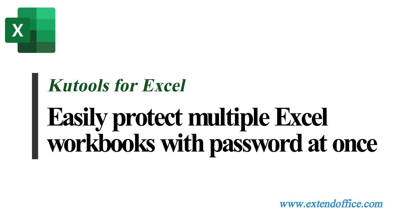 Easily protect multiple Excel workbooks with password at once - YouTube