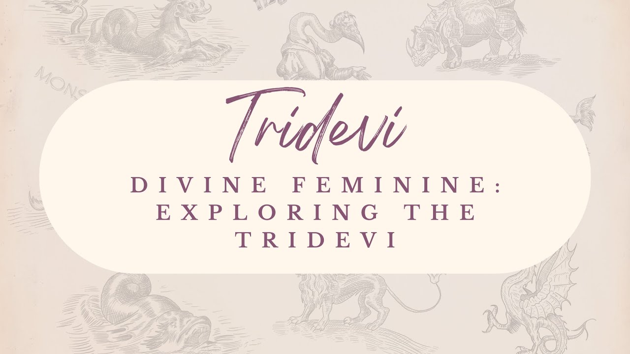 Divine Feminine: Exploring the Tridevi | Hindu Mythology - YouTube