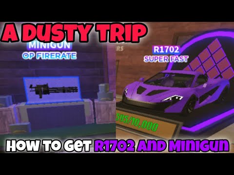 How to get R1702 & Minigun (New Update) in a dusty trip | Roblox # ...