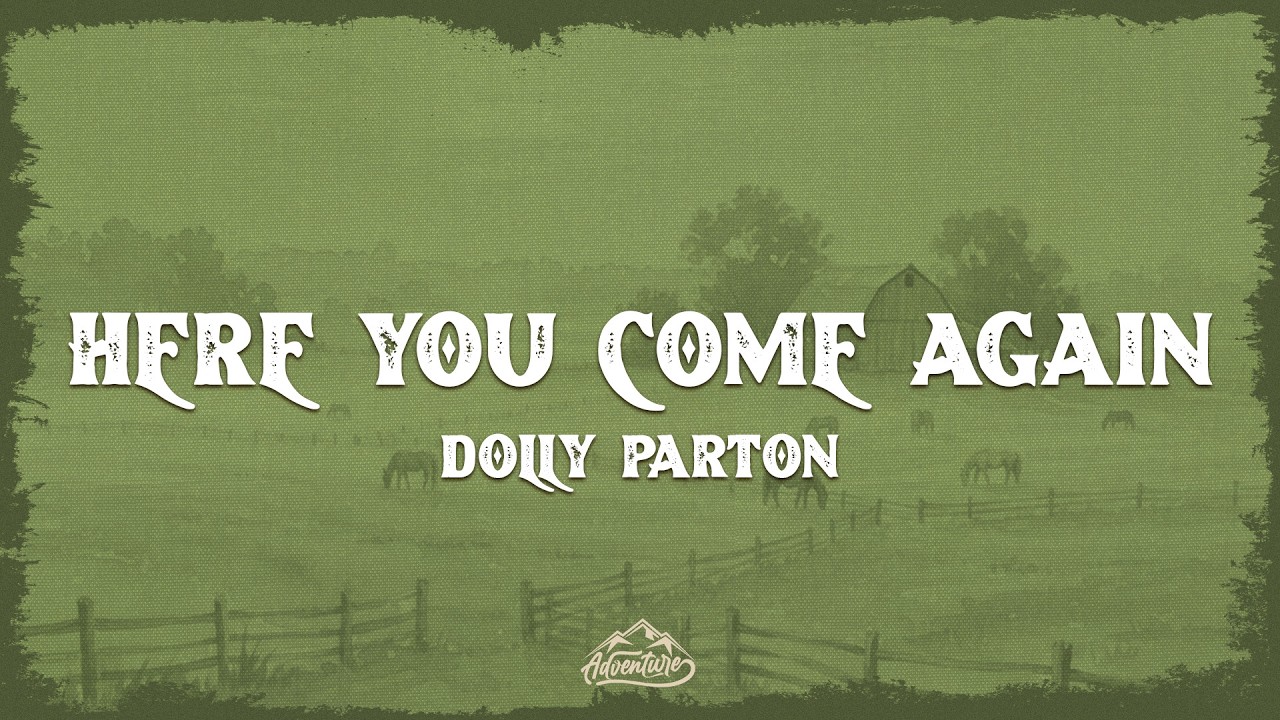 Dolly Parton - Here You Come Again (Lyrics) - YouTube