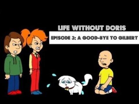 Life Without Doris: Episode 3 - A Goodbye To Gilbert! - YouTube