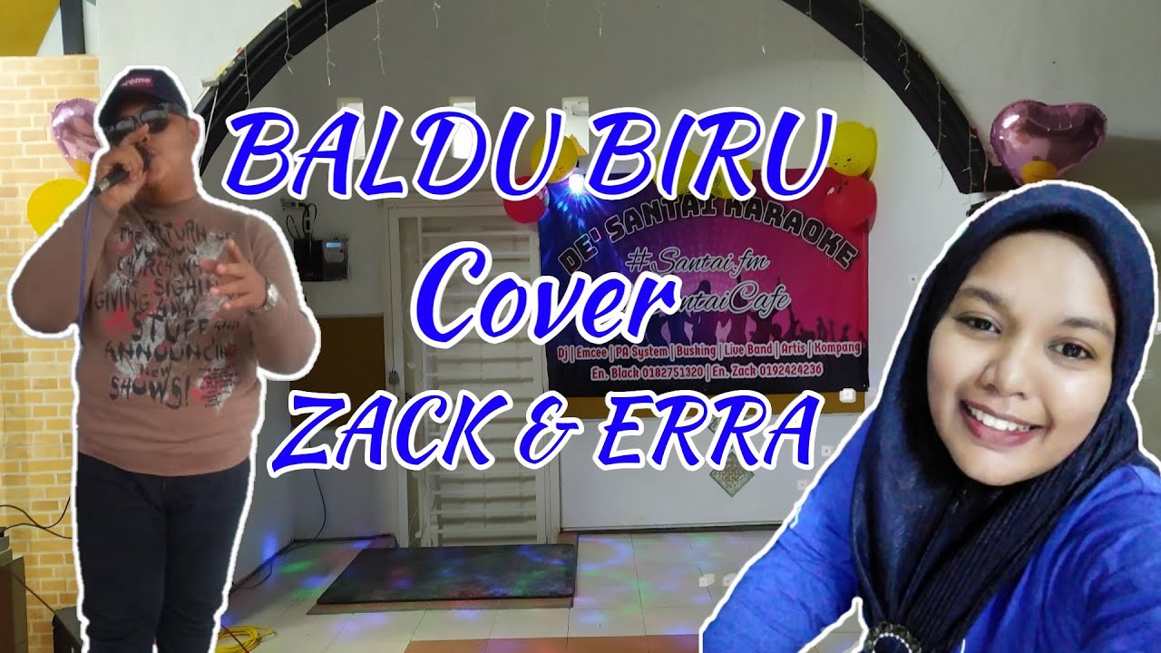 Baldu Biru - Awie ft Ella (Cover by Zack & Erra) - YouTube
