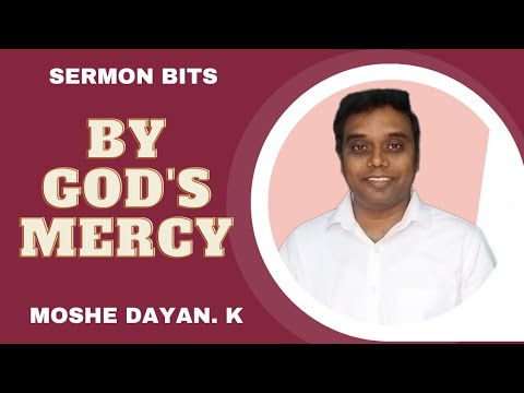 By God’s Mercy | Moshe Dayan. k | Sermon Bits - YouTube