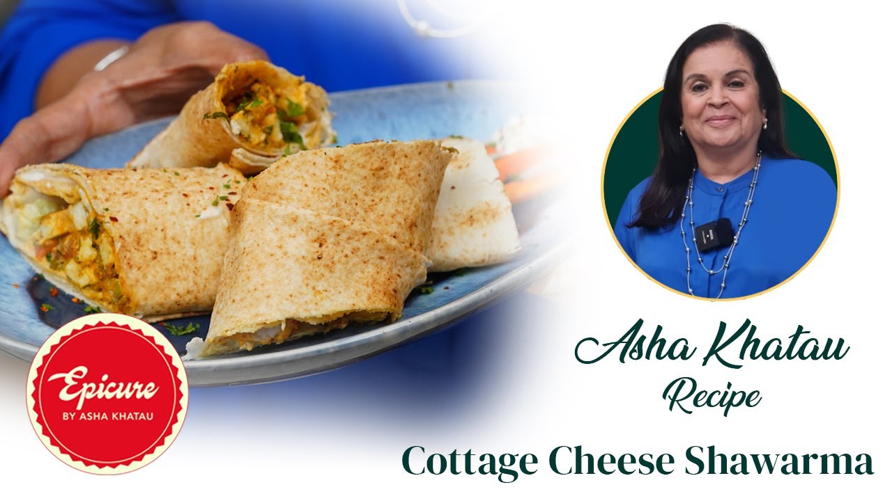 COTTAGE CHEESE SHAWARMA BY ASHA KHATAU - YouTube