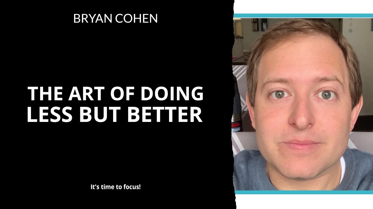 The Art of Doing Less But Better - YouTube
