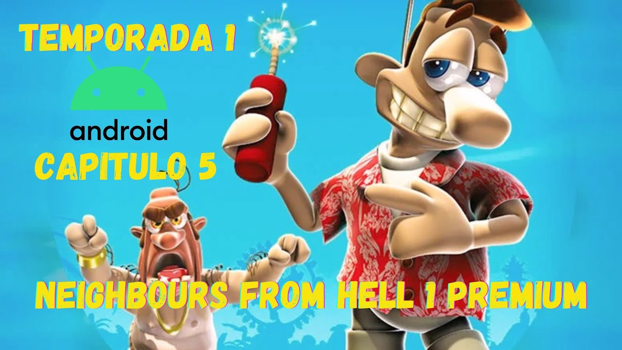 Neighbours From Hell 1 Premium - Temporada 1 Capítulo 5 / Gameplay ...