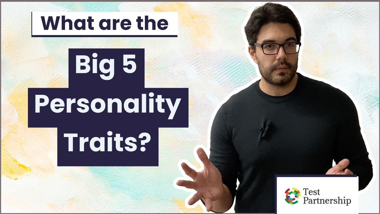 What are the Big 5 Personality Traits? - YouTube