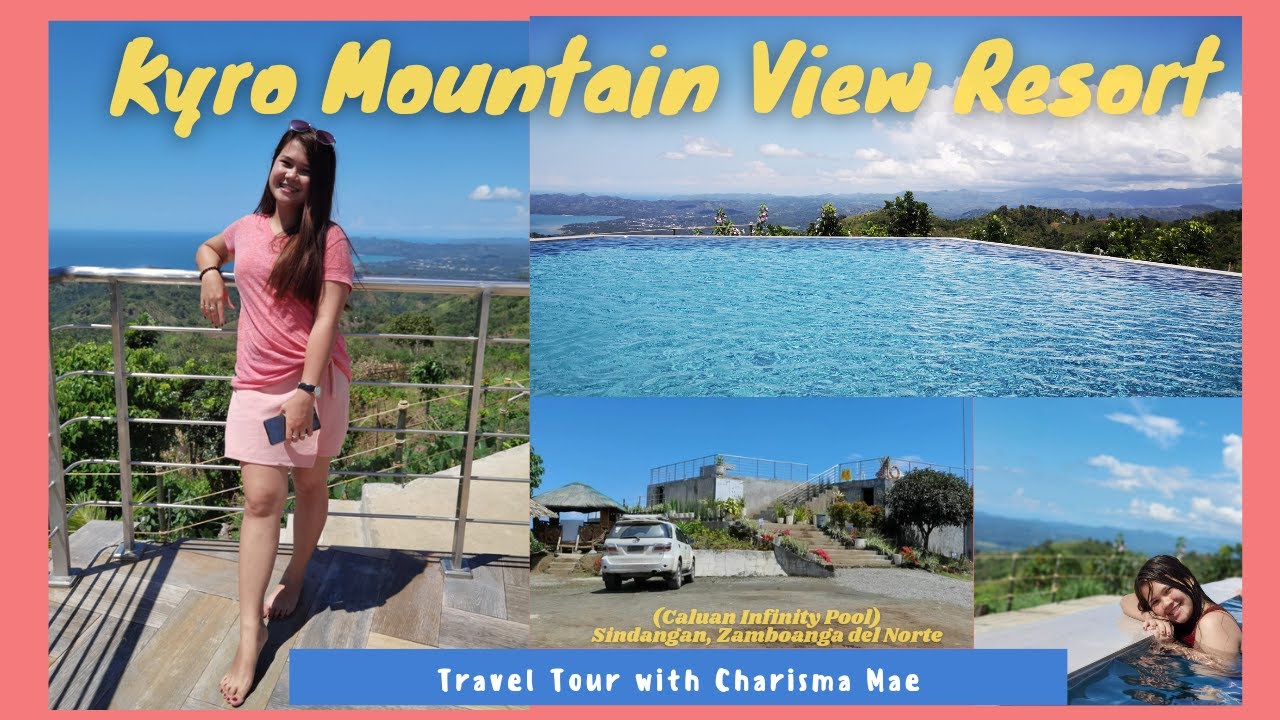 Kyro Mountain View Resort | Caluan Infinity Pool | Sindangan ZN ...