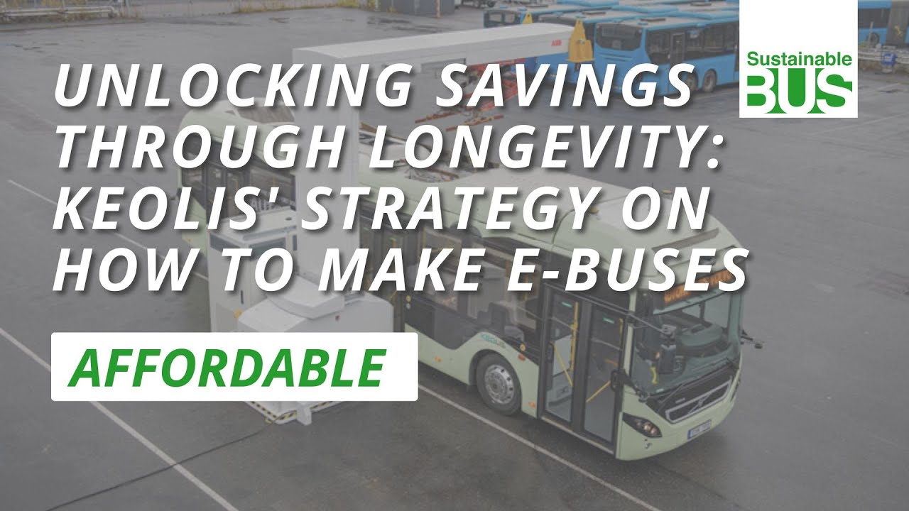 "Even a small extension in lifespan can make e-buses cost-competitive", by Bruno Lapeyrie ...