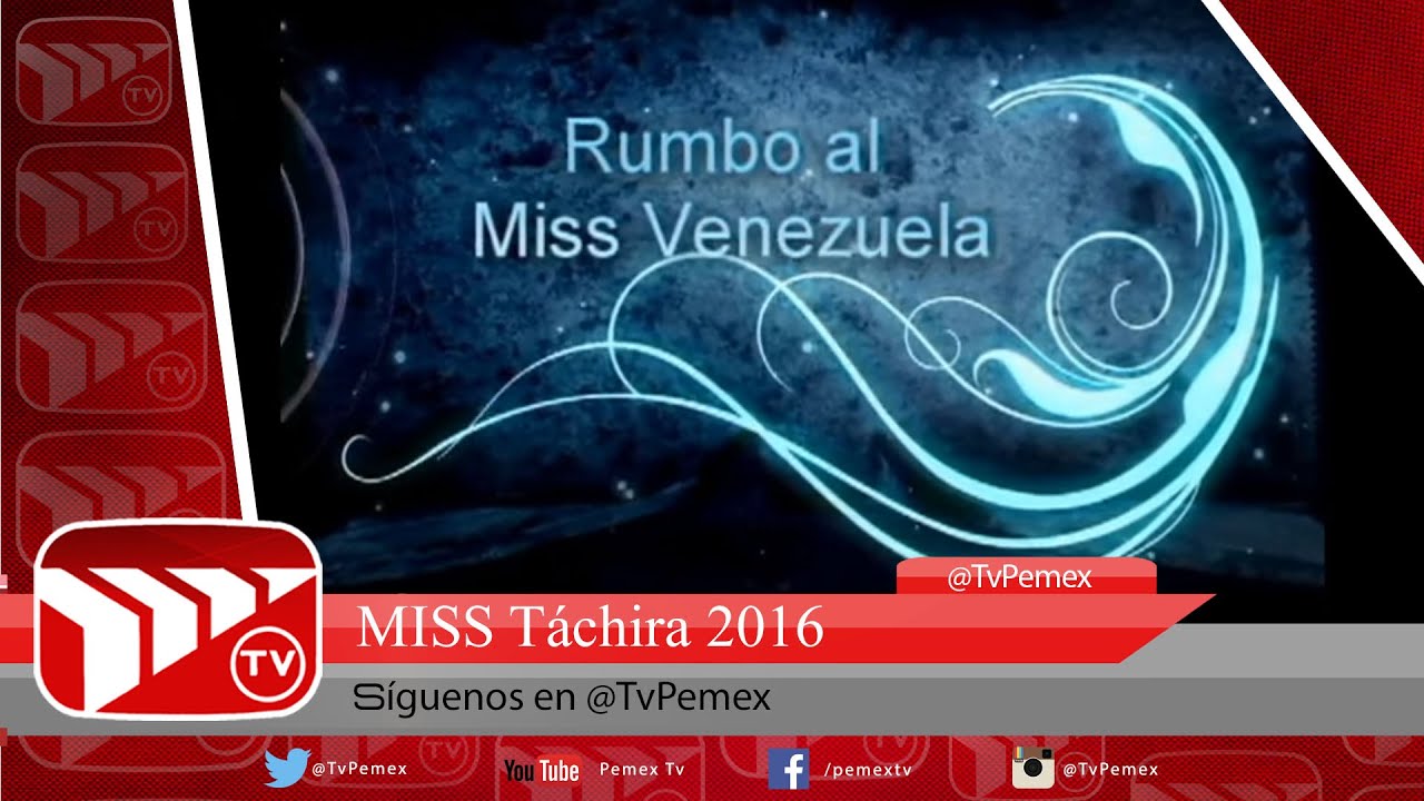MISS TACHIRA 2016 video 1 - YouTube