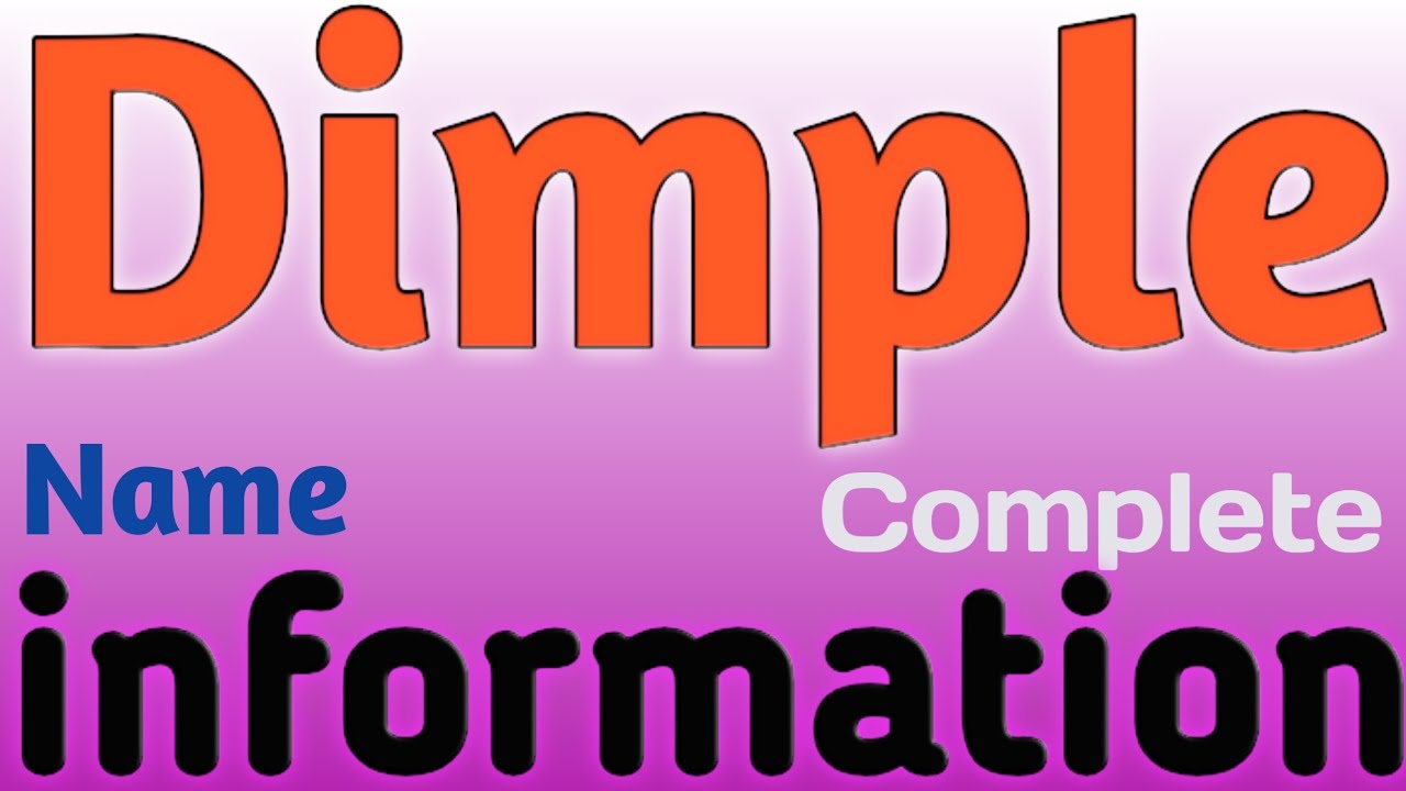 Dimple Name Meaning | Dimple Name Ki Full Details | Dimple Naam Ki ...