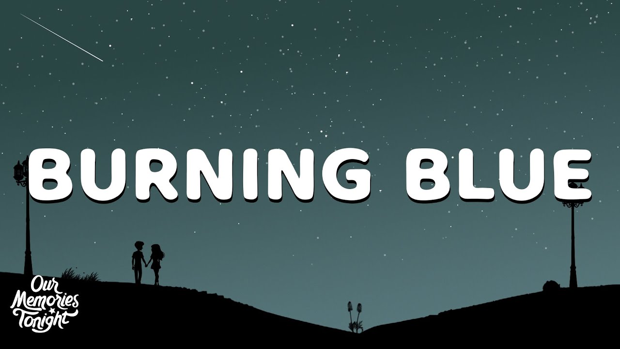 Mariah the Scientist - Burning Blue (Lyrics) - YouTube