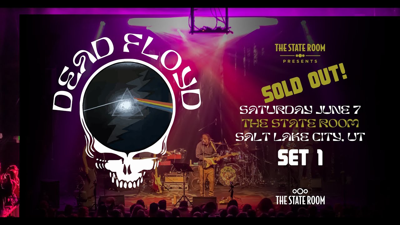 DEAD FLOYD 6.7.25 The State Room, Salt Lake City, UT. Full Set 1 - YouTube