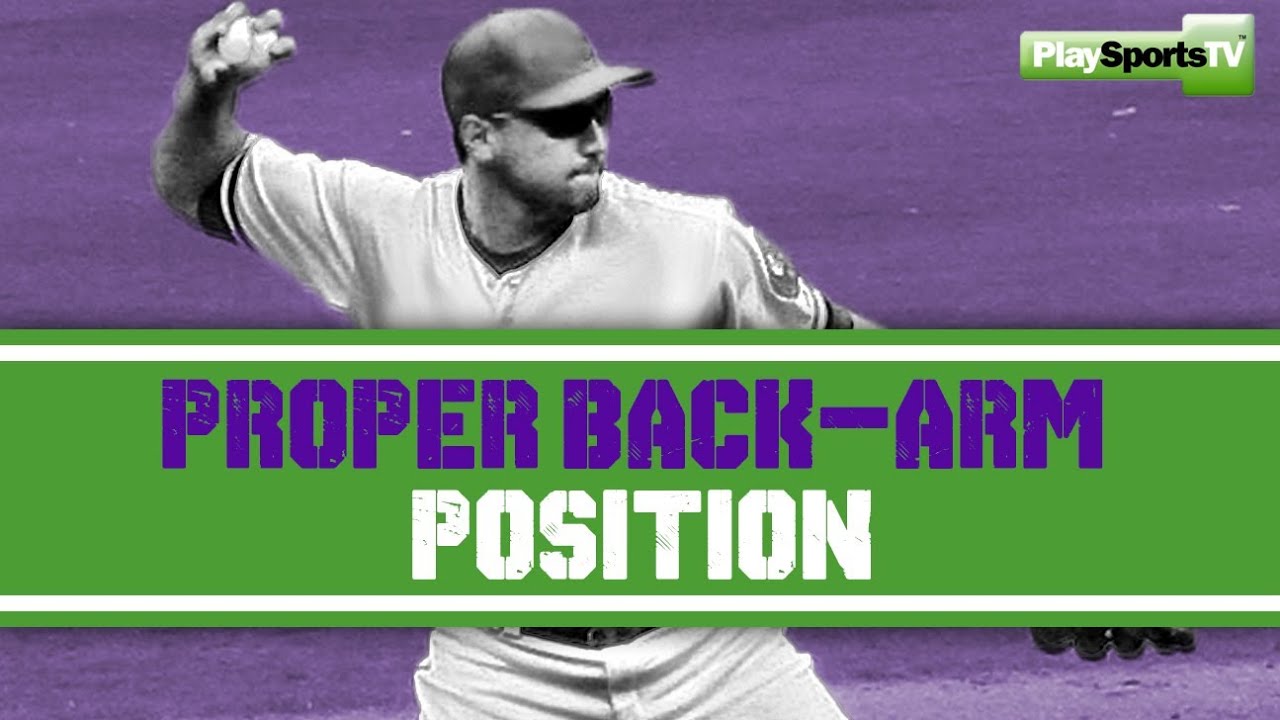 Baseball Throw: Proper Back-Arm Position - YouTube