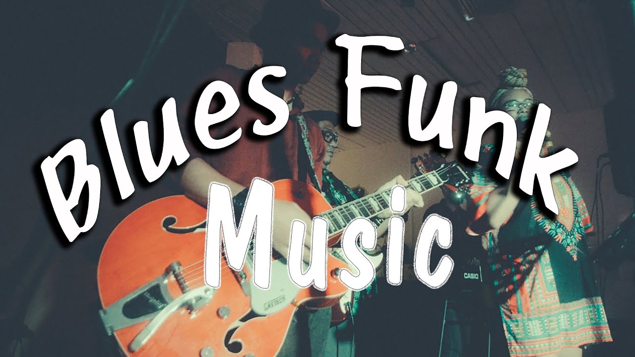 Blues Funk Music - Good Mood Funky Blues Music to Relax to - YouTube