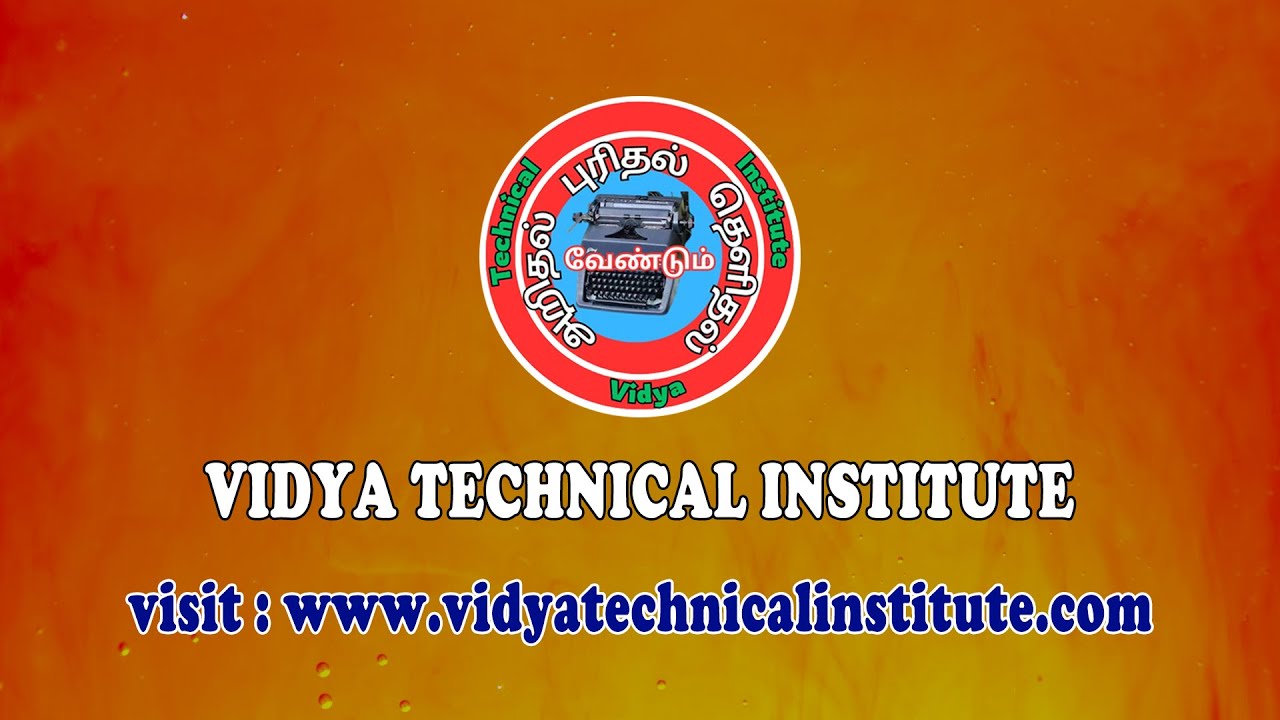 VIDYA TECHNICAL INSTITUTE | 45 YEARS EXPERIENCE | TYPEWRITING INSTITUTE ...
