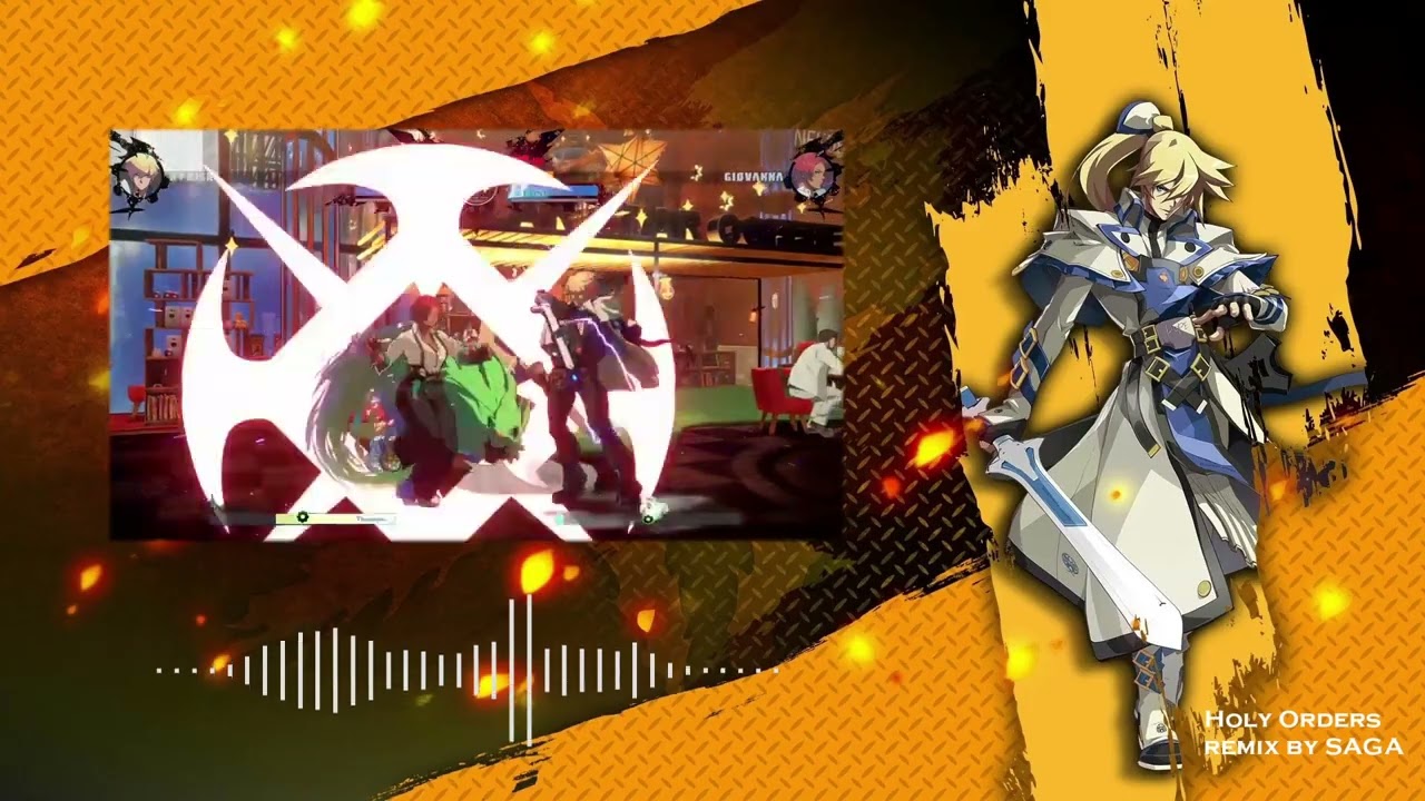 [Remix] Guilty Gear - Holy Orders - - YouTube