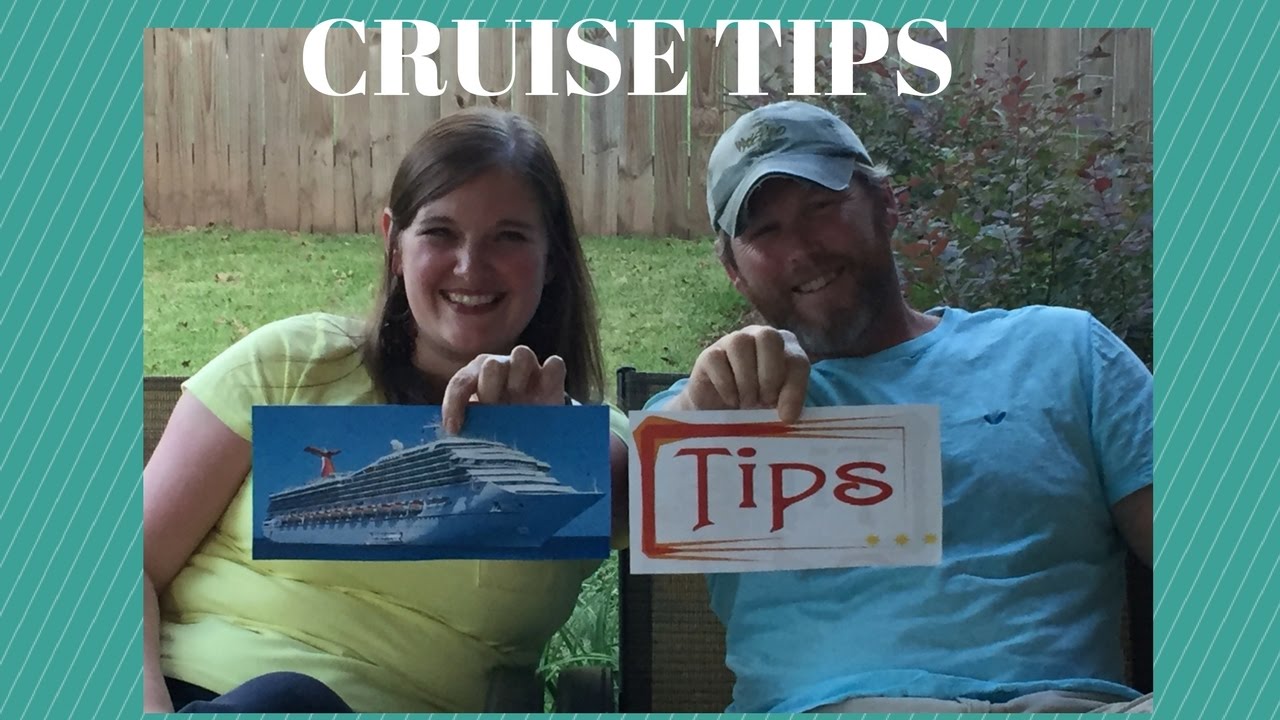 Cruise Tips for First Time Cruisers - YouTube