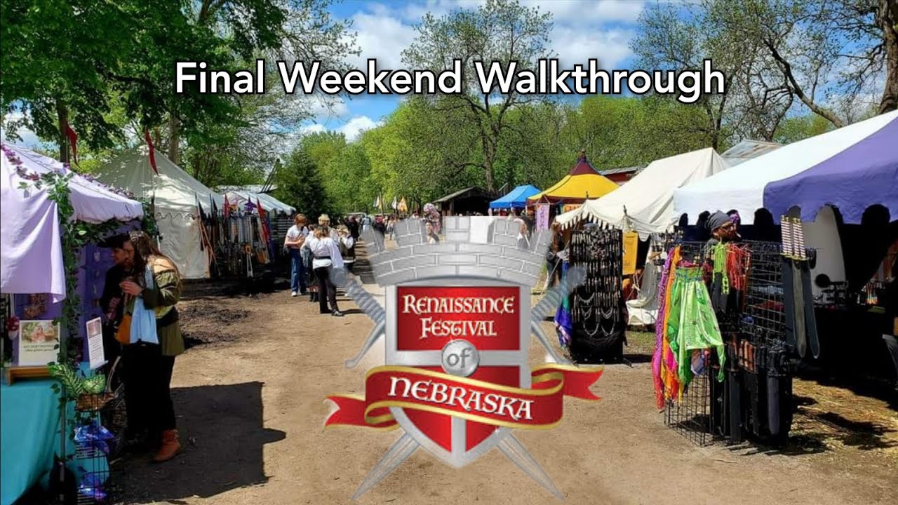 Renaissance Festival of Nebraska 2024 - Walk With Me! - YouTube