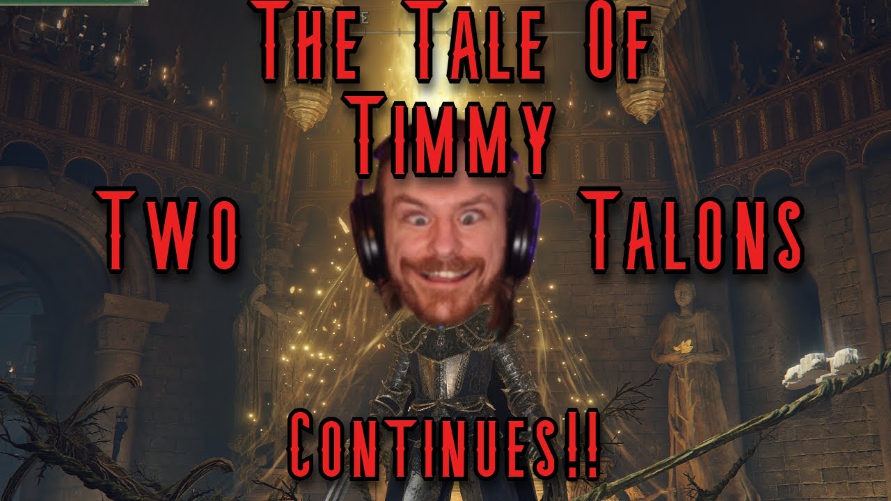 Timmy Two Talons Gets An Upgrade? | Elden Ring - YouTube