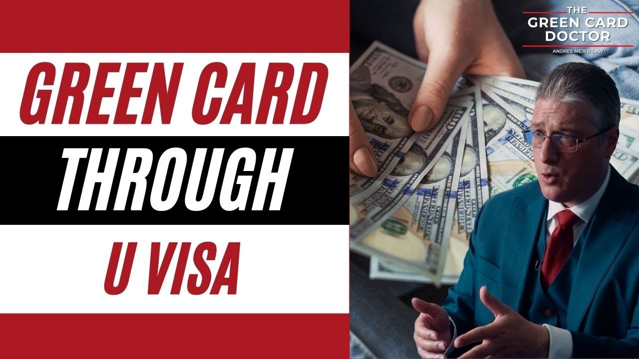 Your Green Card via U Visa: Everything you need to know - YouTube