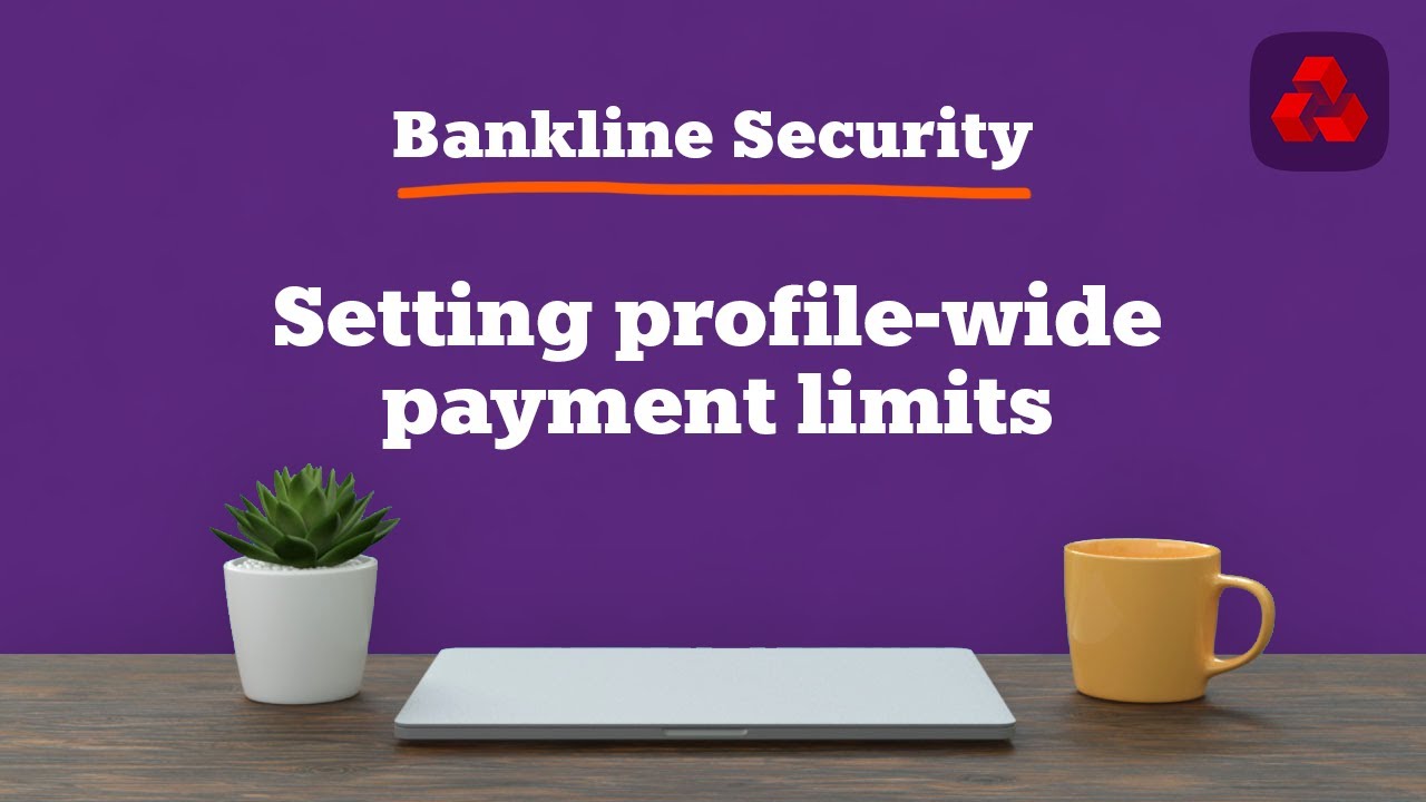 Bankline - Setting Profile-wide Payment Limits | NatWest - YouTube