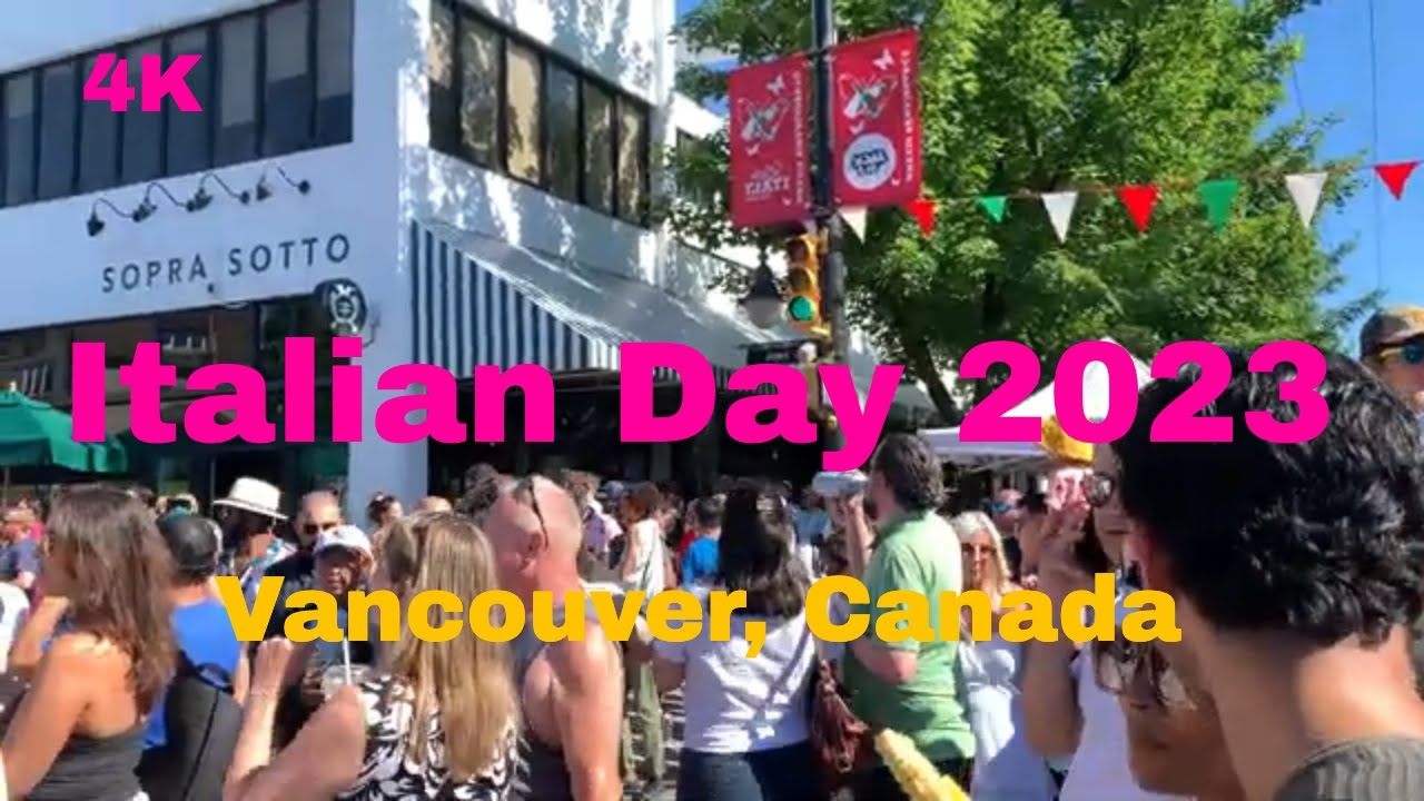 Italian Day in June 2023, Vancouver, Canada 🍁 - YouTube