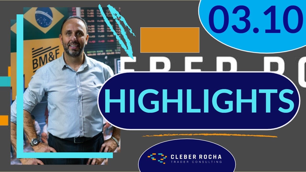│🔵🟠HIGHLIGHTS 03 OUT DAY TRADE c/ CLEBER ROCHA🟠🔵│🟡 DÓLAR & ÍNDICE ...