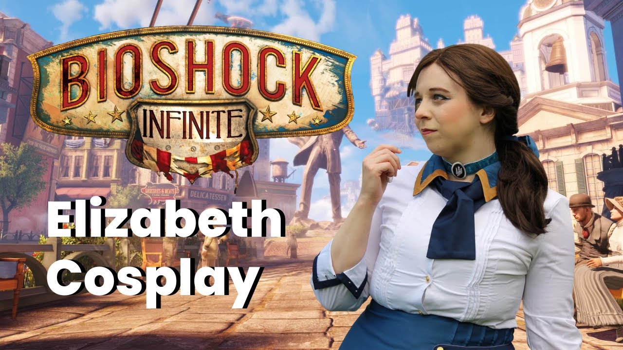 Elizabeth Cosplay | Bioshock Infinite | Cosplay Showcase - YouTube