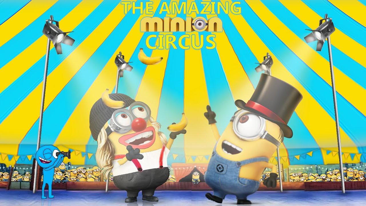 BlueWinnerTV's Amazing Minion Circus Adventure - YouTube