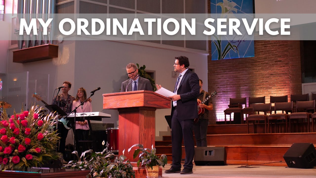 My Ordination Service ️ - YouTube