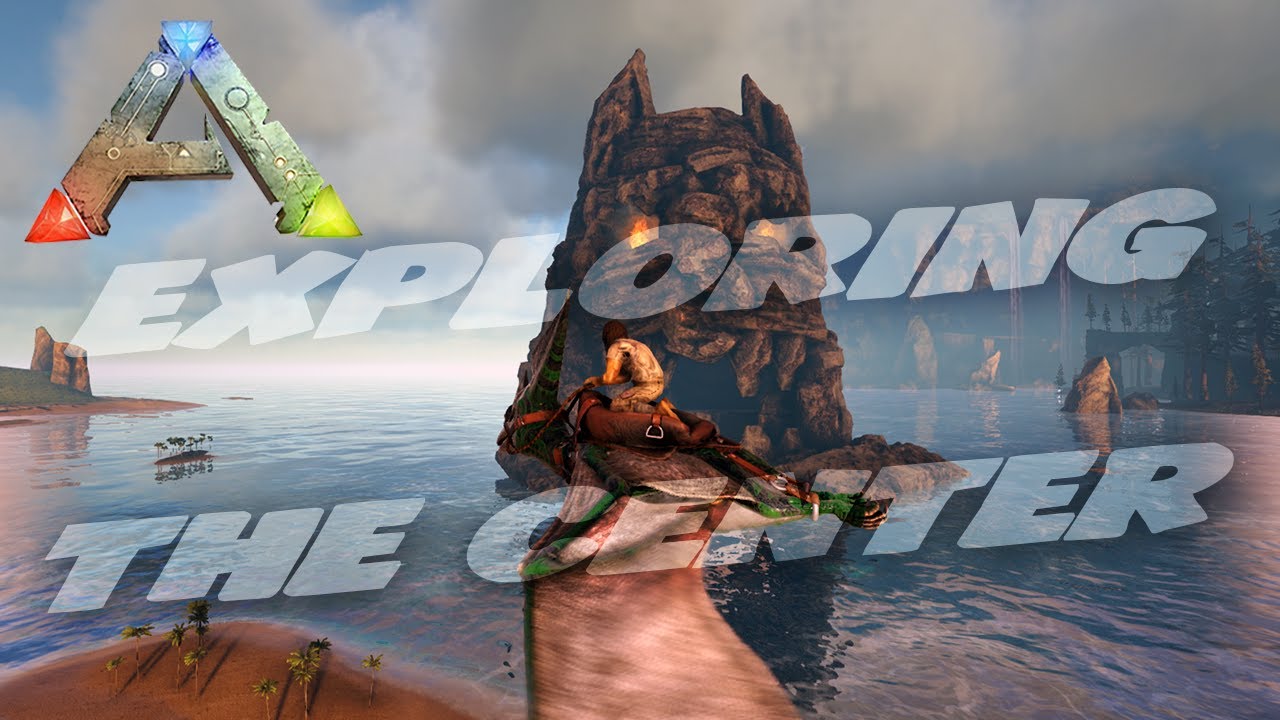 Ark: Survival Evolved - Exploring the Center Map - S1E3 (Gameplay ...