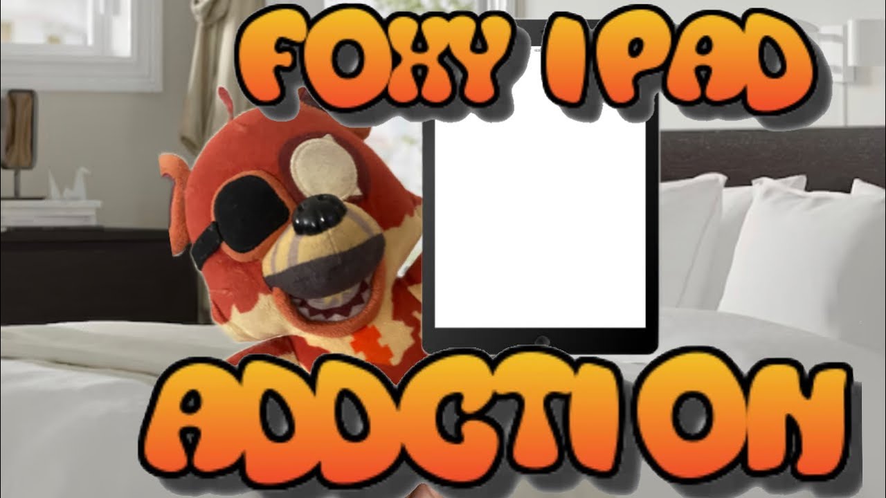 Foxy iPad addition -Mario and sonic buddy S1 EP1 - YouTube