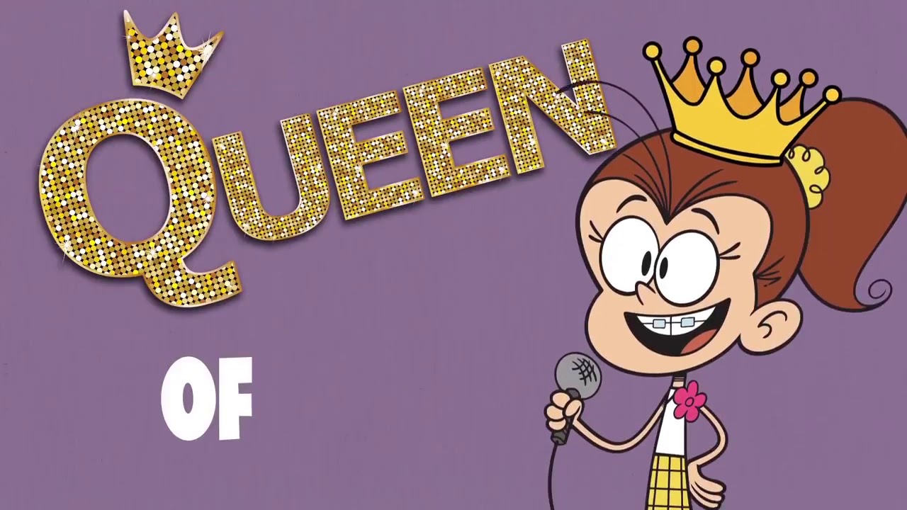 Queen of the loud house luan - YouTube