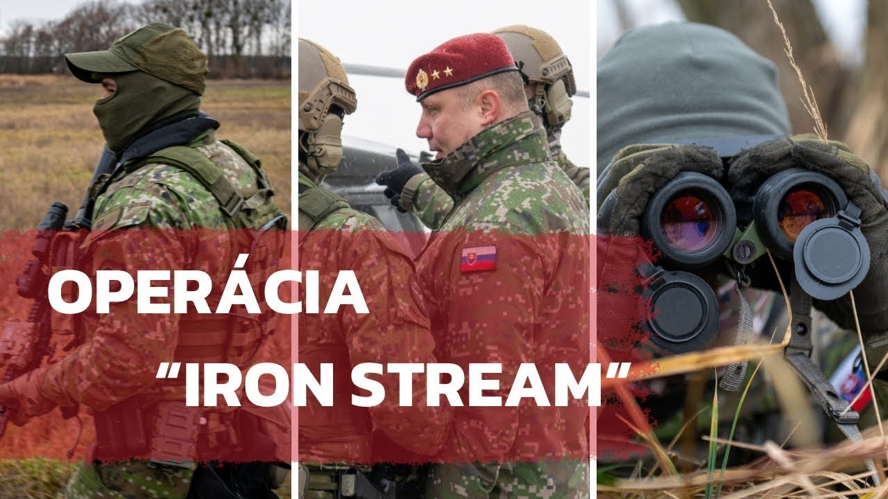 Operácia | IRON STREAM | Ozbrojené sily SR - YouTube