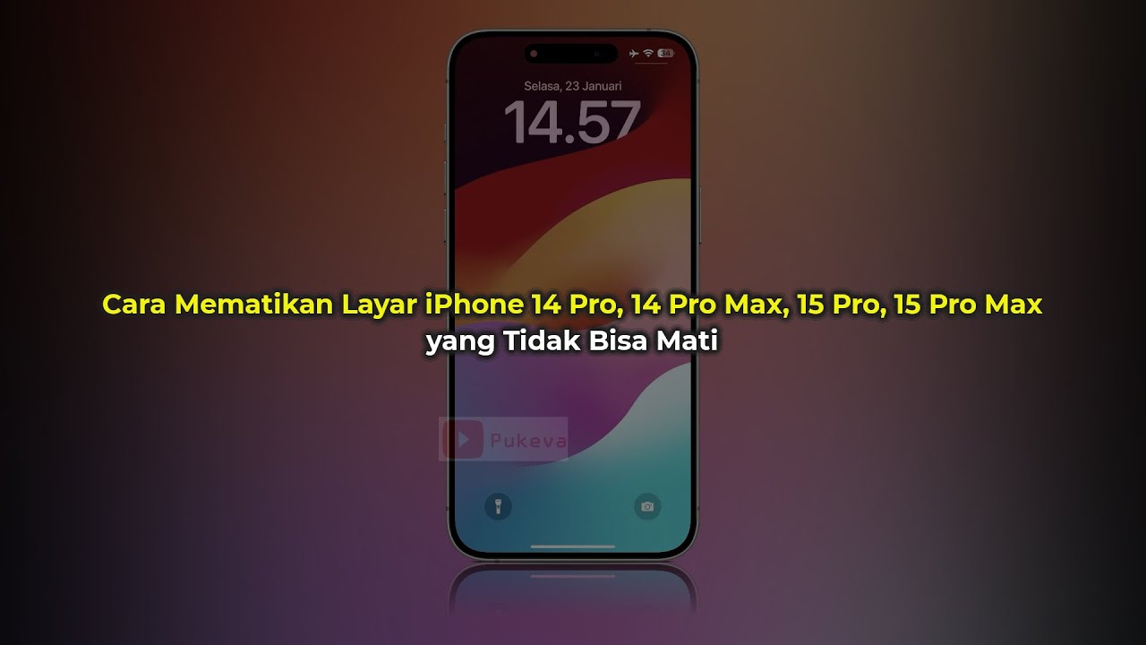 Cara Mematikan Layar iPhone 14 Pro dan iPhone 15 Pro yang Tidak Bisa ...