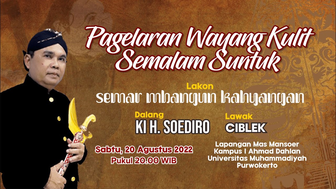 [LIVE] PAGELARAN WAYANG KULIT SEMALAM SUNTUK - KI H. SOEDIRO - LAKON ...