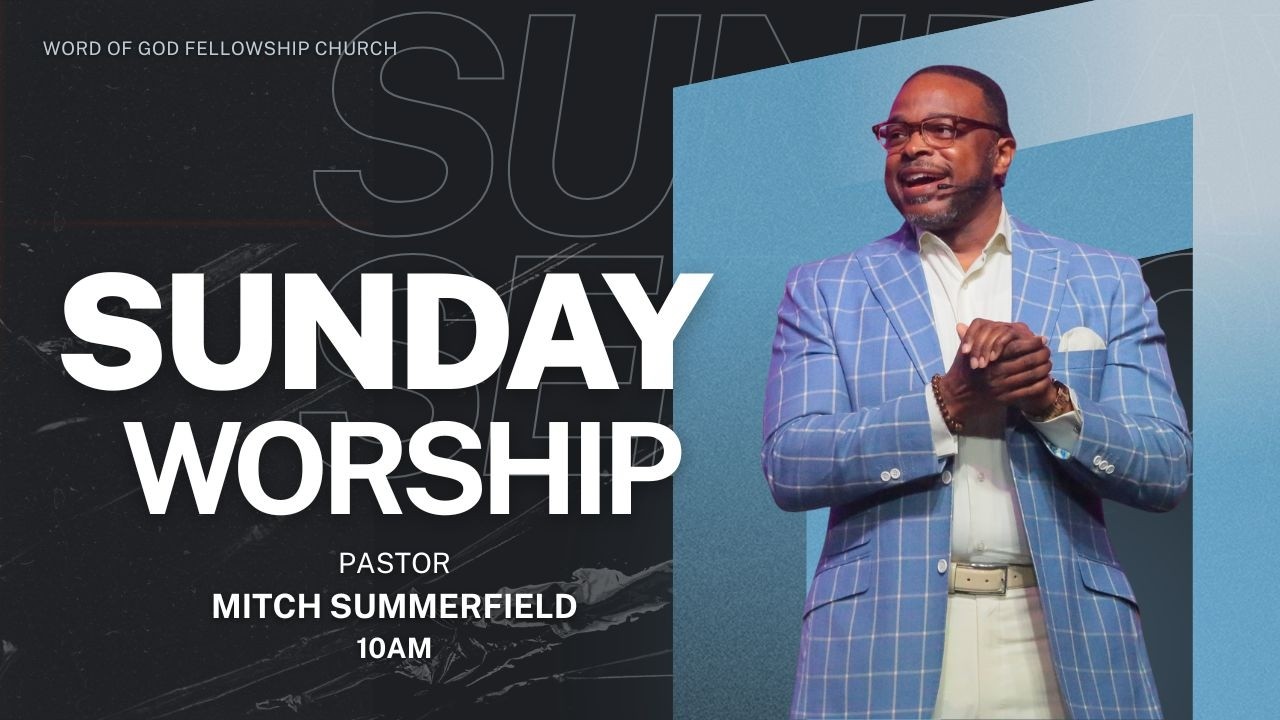 Sunday Worship Service | LIVE at Word of God Fellowship Church - YouTube