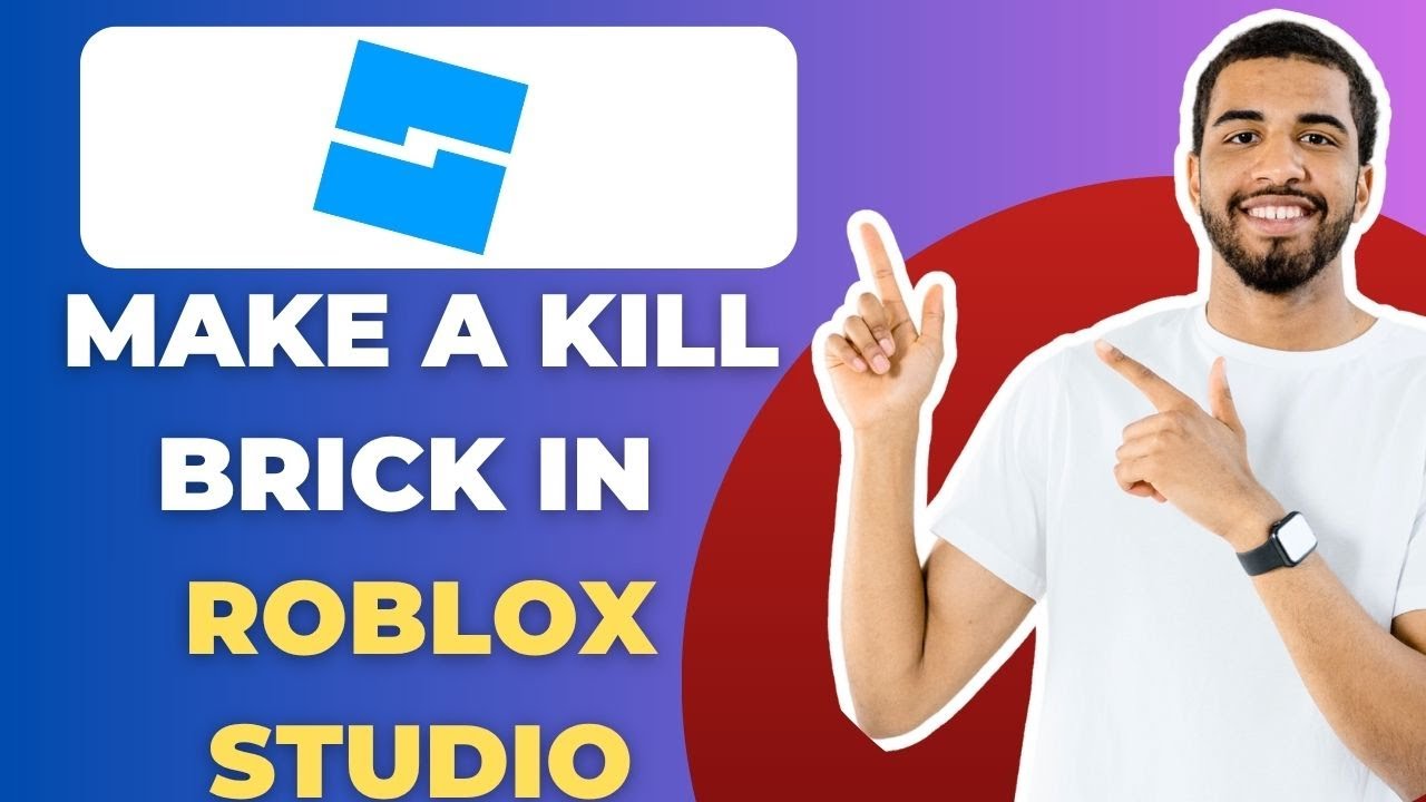 NEW! How to Make a Kill Brick in Roblox Studio in 2026! - YouTube