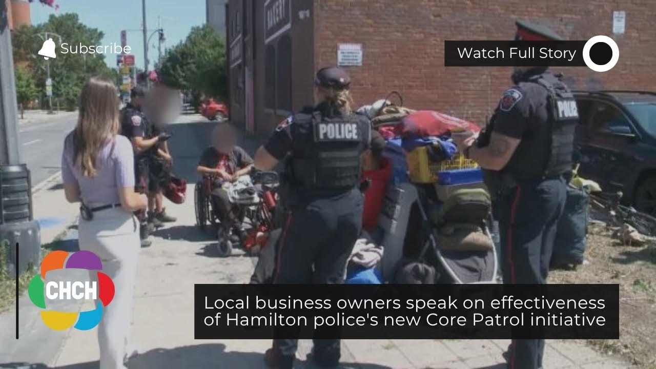 Local businesses speak on effectiveness of Hamilton police's new Core ...