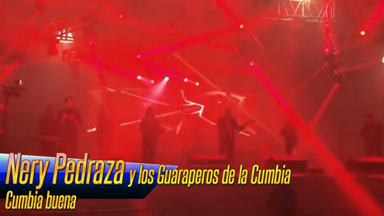 Nery Pedraza y Los Guaraperos de la Cumbia - Cumbia buena - YouTube