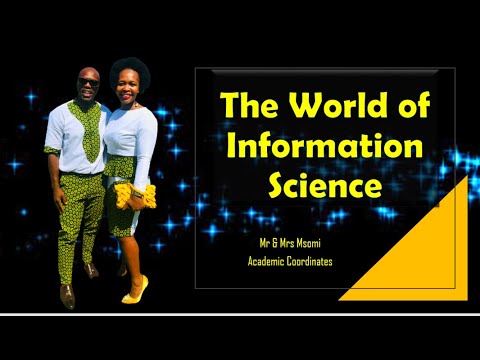 The World of Information Science with Mr Msomi [Humble Begginings ...