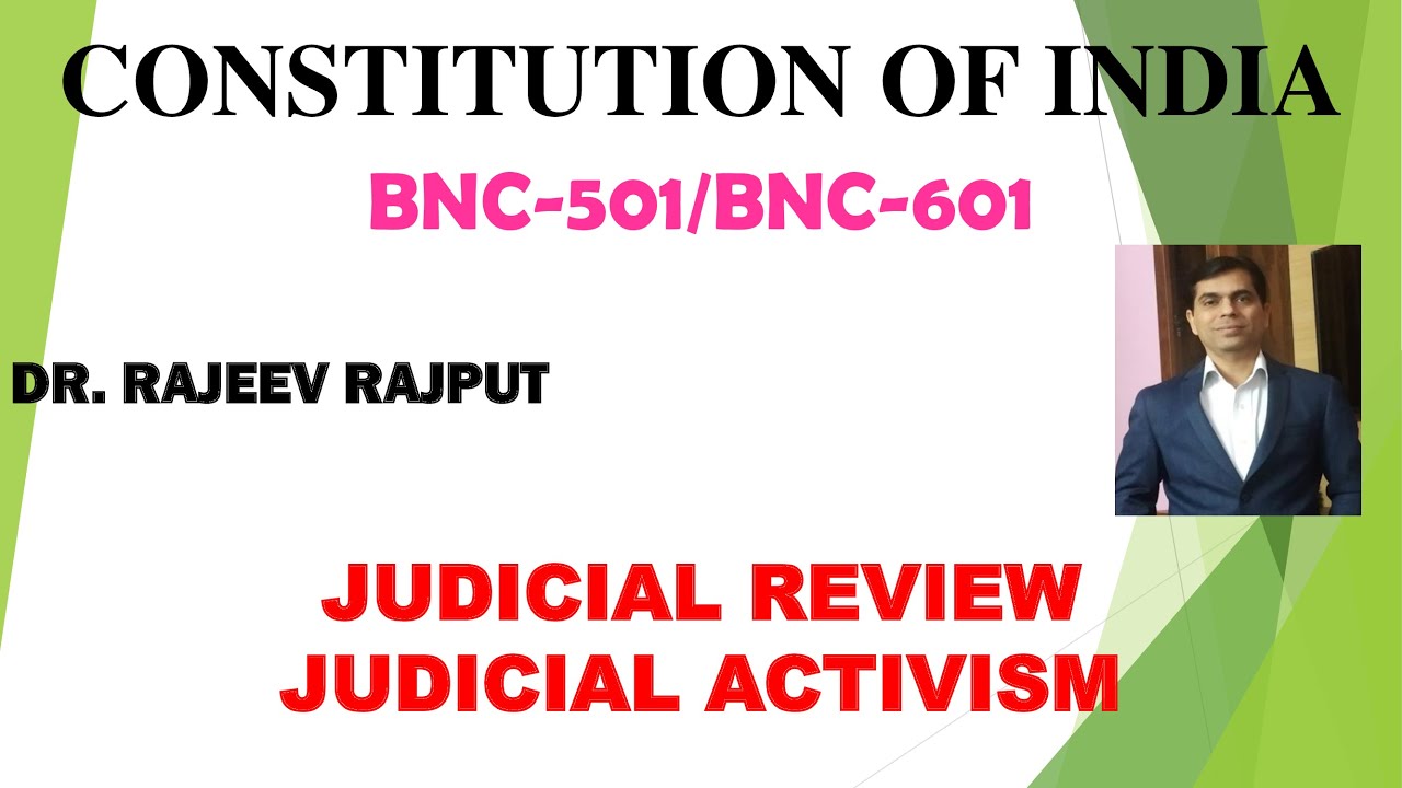 Judicial Review | Judicial Activism | BNC501 | BNC601 | Constitution of ...