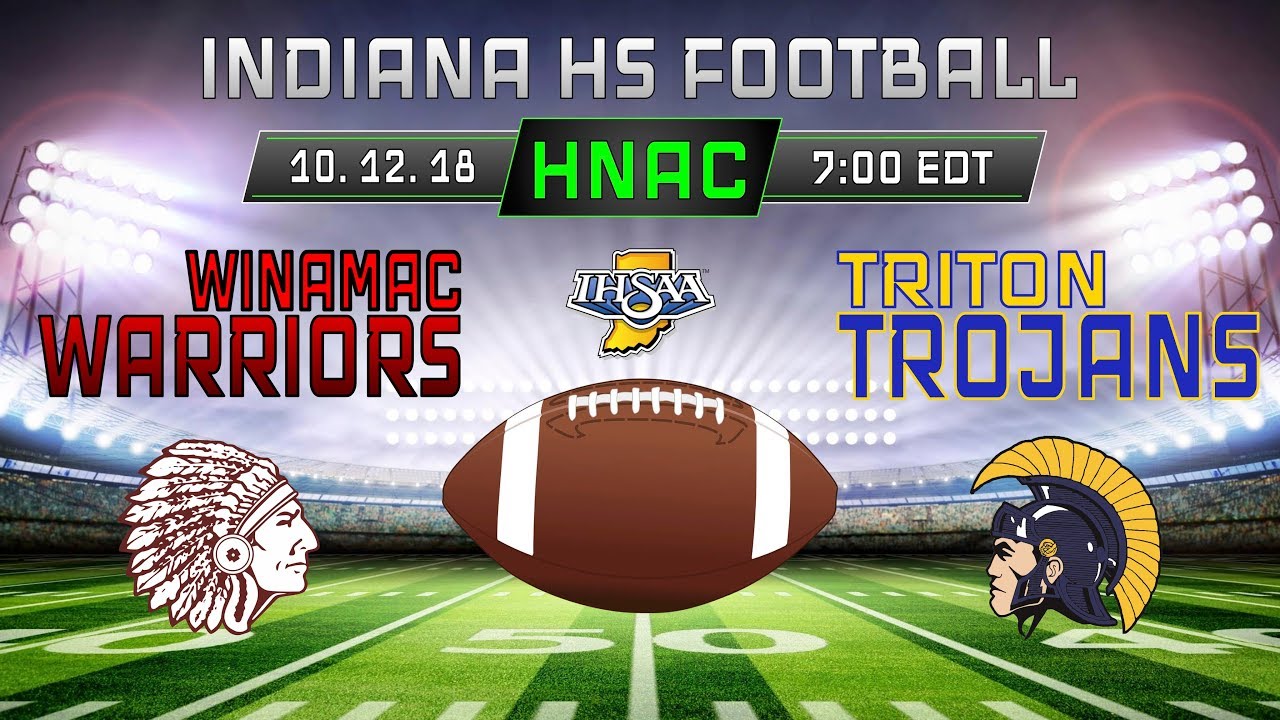 Winamac at Triton - Varsity Football 🏈 10-12-2018 - YouTube