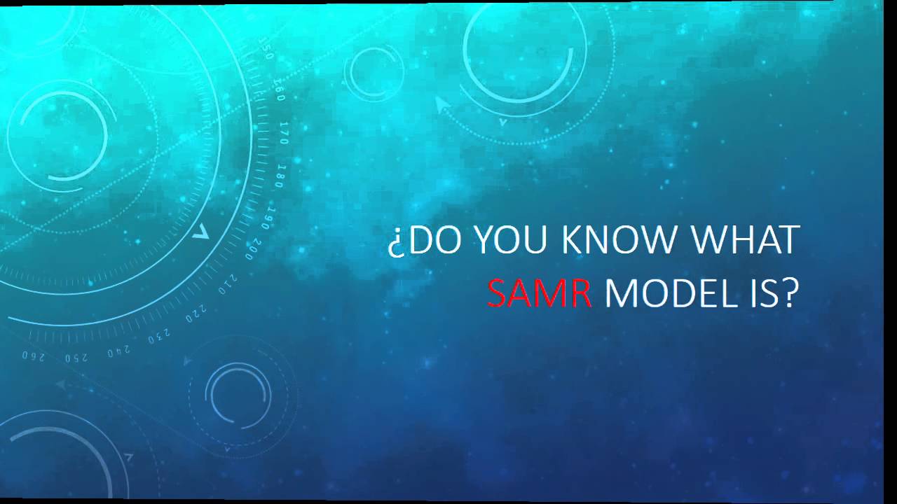 SABES QUE ES EL MODELO SAMR - YouTube
