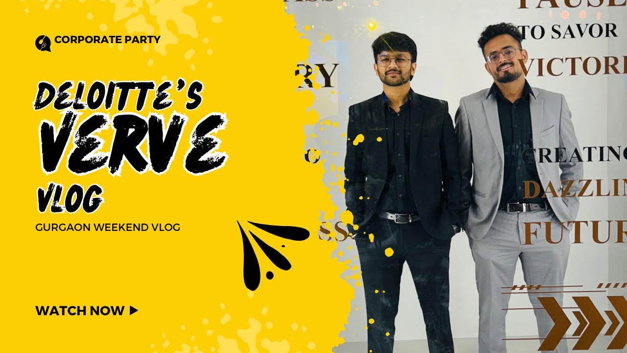 Deloitte USI Corporate Party Vlog| Deloitte Verve 2024 Vlog | Gurgaon ...