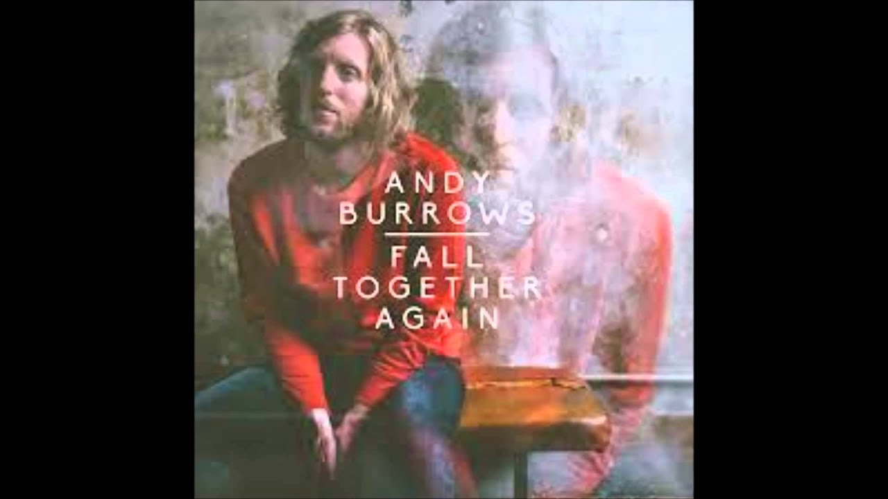 Andy Burrows (& Tom Smith) - Watch Me Fall Again - YouTube