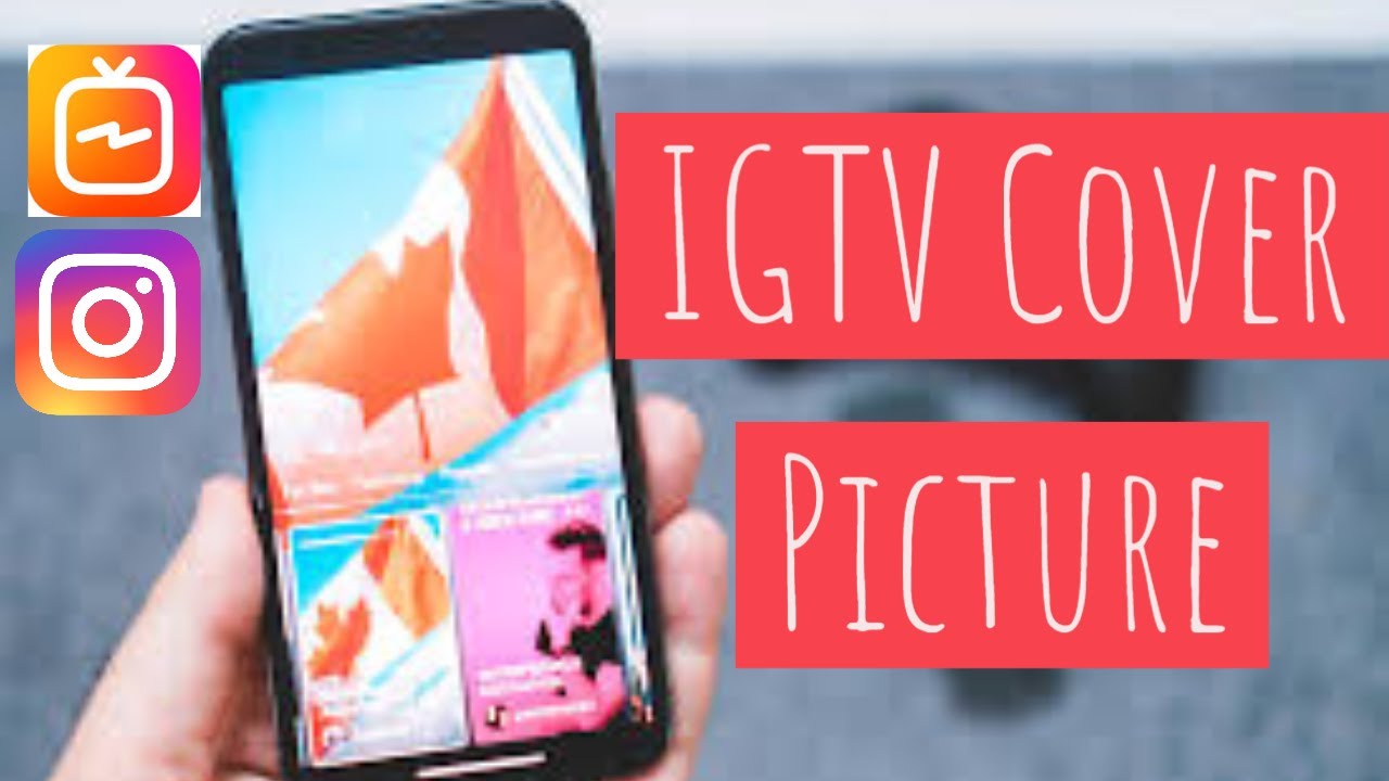 How to edit Instagram IGTV Cover Picture - YouTube